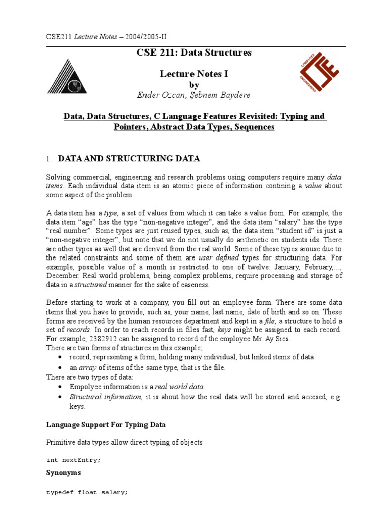 CSE 211: Data Structures Lecture Notes I: Ender Ozcan, Şebnem Baydere ... CSE 211: Data Structures Lecture Notes I: Ender Ozcan, Şebnem Baydere ...