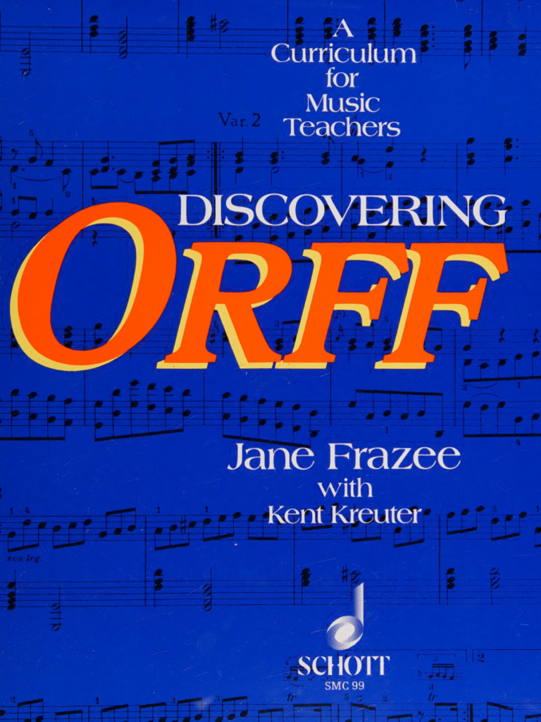 Discovering Orff - A Curriculum - Frazee, Jane | PDF