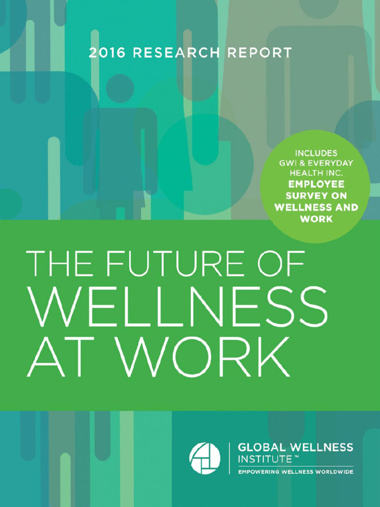 GWI 2016 Future of Wellness at Work-1-35 | PDF | Occupational Safety ...