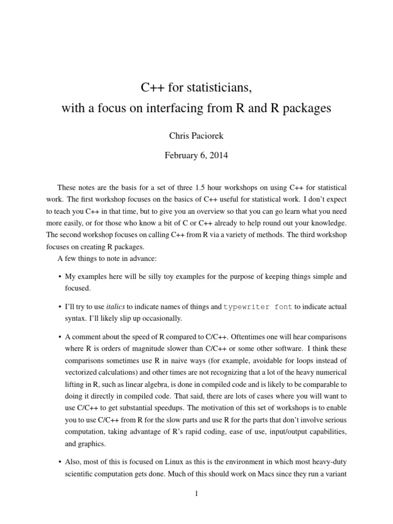 CPP For Statisticians With A Focus On Interfacing From R and R Packages ... CPP For Statisticians With A Focus On Interfacing From R and R Packages ...