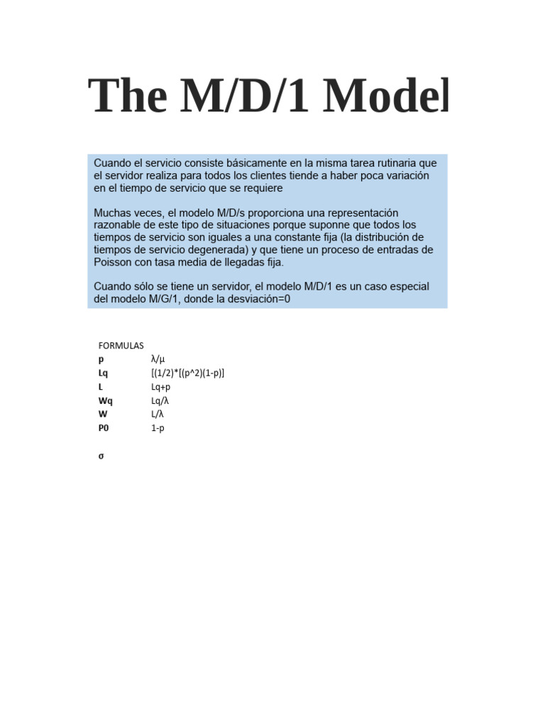The M/D/1 Model: Formulas λ/µ ( (1/2) * ( (p^2) (1-p) ) Lq+p Lq/λ L/λ 1-p | PDF