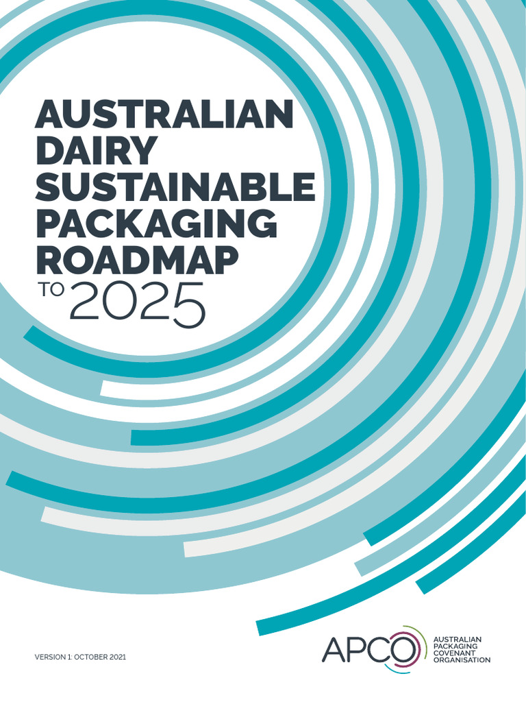 Australian Dairy Sustainable Packaging Roadmap To 2025 | PDF