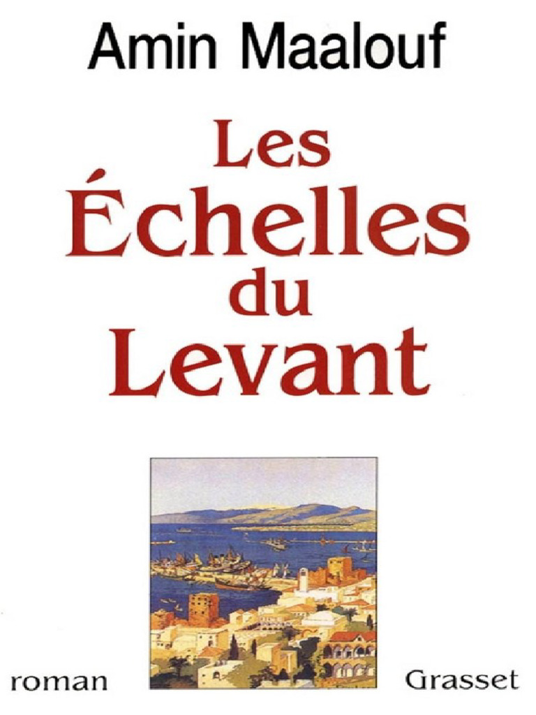 Ami̇n Maalouf - Les Echelles Du Levant | PDF