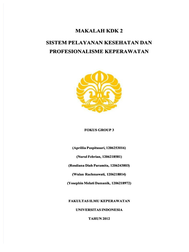Makalah KDK 2 Makalah KDK 2 Sistem Pelayanan Kesehatan Dan Sistem Pelayanan Kesehatan Dan ...