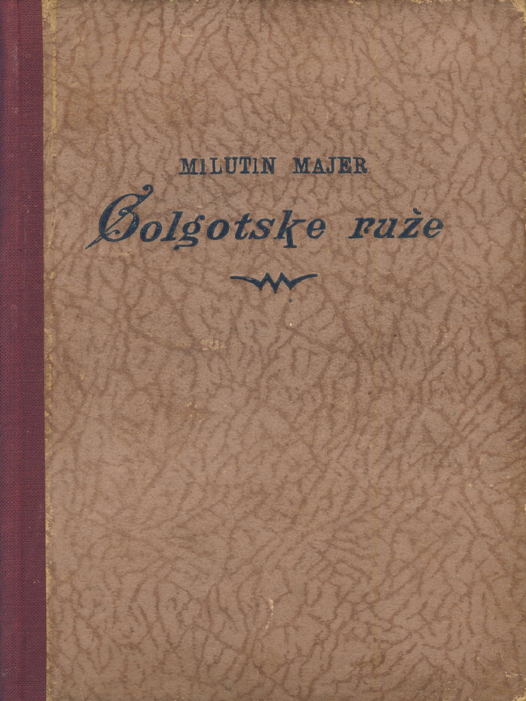 Golgotske Ruze Legende o Kristu-Milutin Majer | PDF