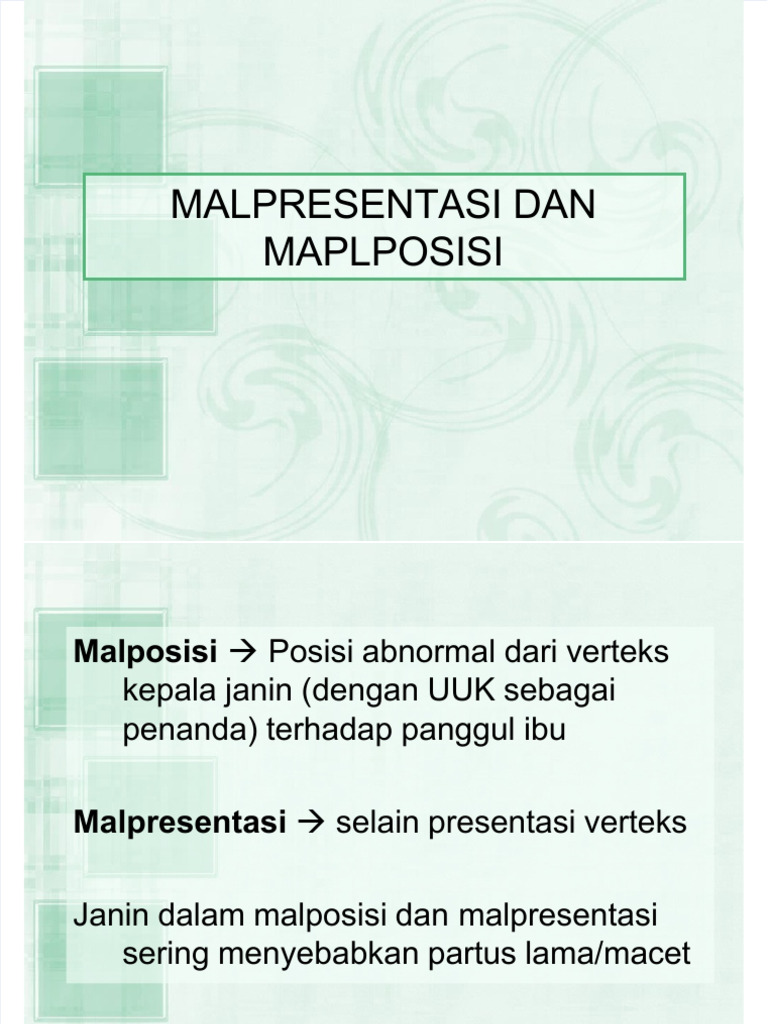 Dokumen - Tips - Malpresentasi Dan Maplposisi | PDF | Seni & Disiplin Bahasa | Kesehatan Holistik