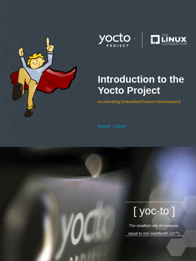 Embedded Linux Systems With The Yocto Projects Presentation | PDF ... Embedded Linux Systems With The Yocto Projects Presentation | PDF ...