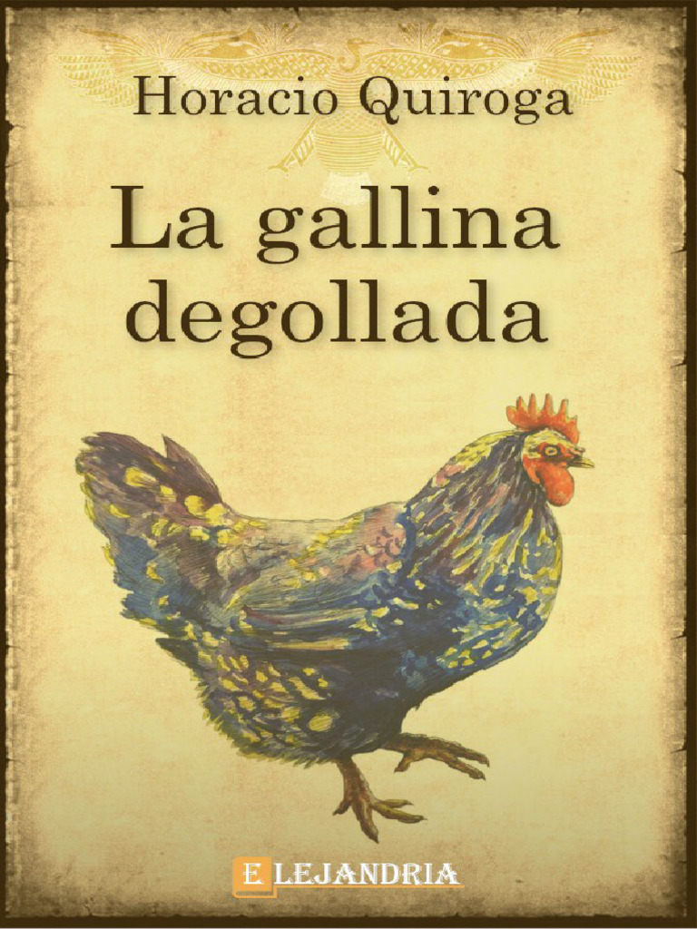 La gallina degollada: Horacio Quiroga | PDF | Amor