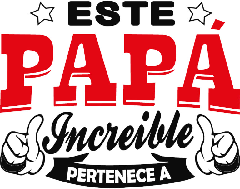 Este Papá Increible Pertenece a - B | PDF