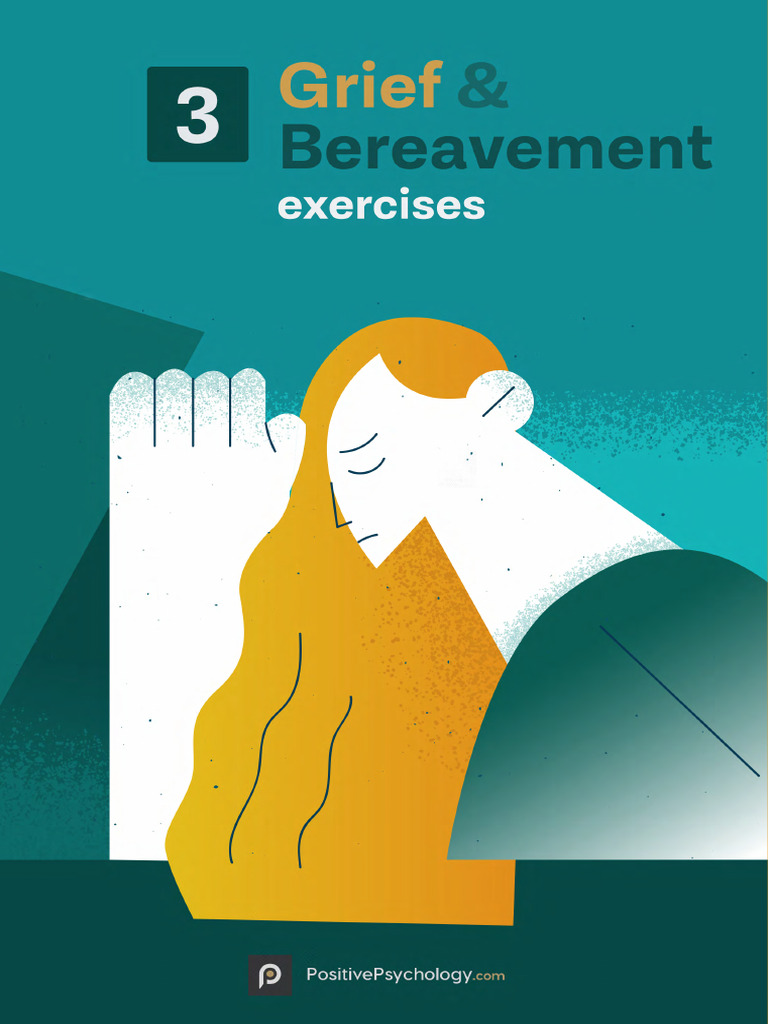3 Grief Berievement Exercises | PDF | Grief | Psychotherapy