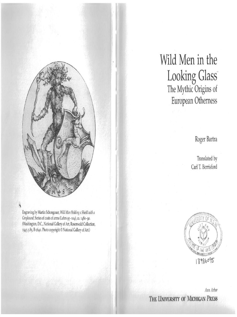 Roger Bartra - Wild Men in The Looking Glass | PDF