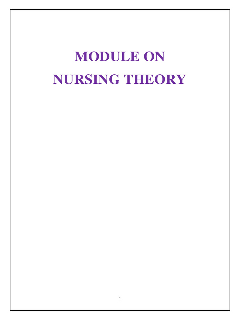 Nursing Theories Module | PDF | Nursing | Theory