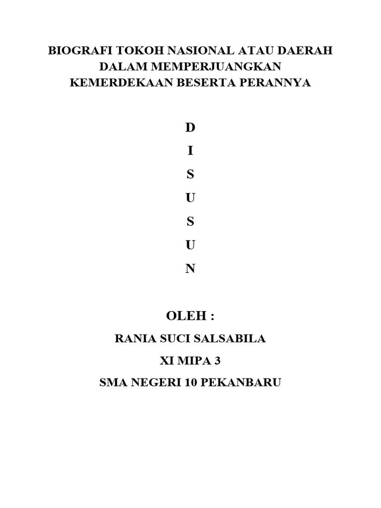Biografi Tokoh Nasional Atau Daerah Dalam Memperjuangkan Kemerdekaan