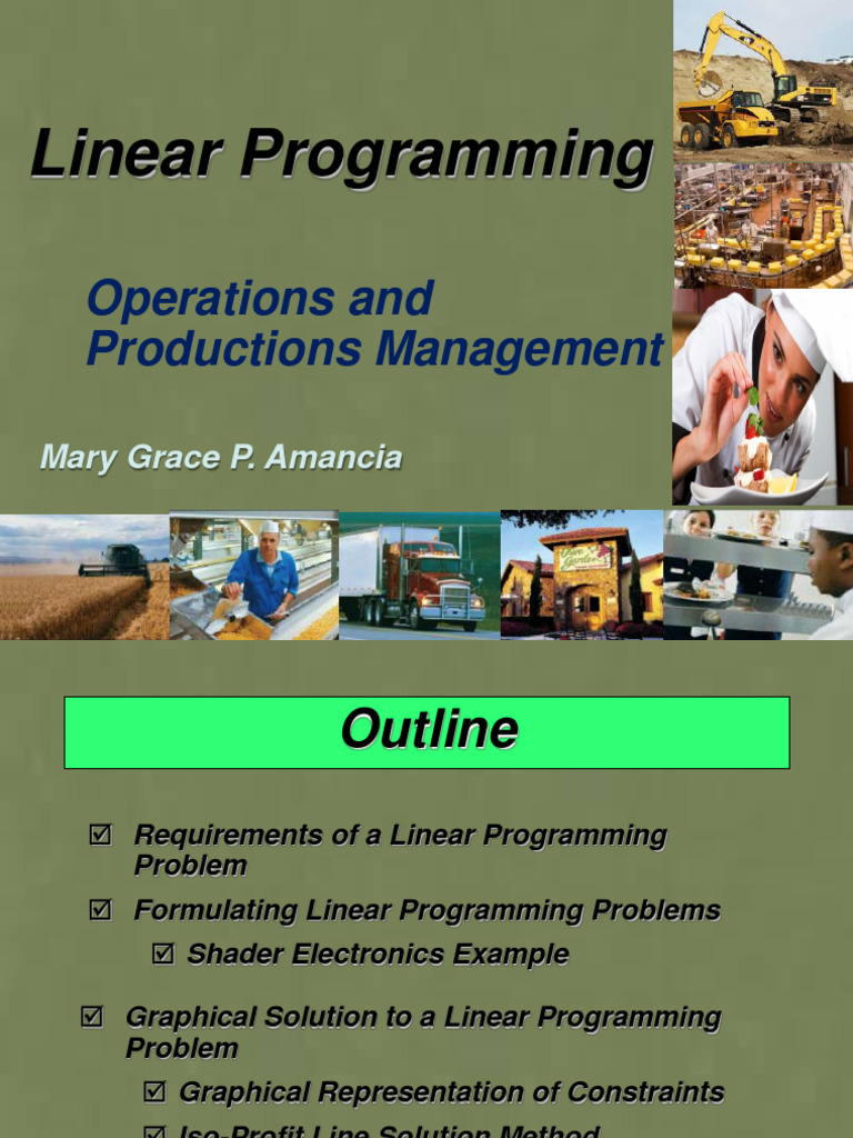 Operations and Productions Management Linear Programming Prepared by Mary Grace P. Amancia | PDF
