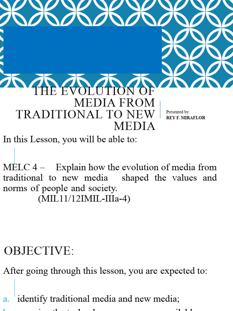 Lesson 4. The Evolution of Media From Traditional To New Media | PDF