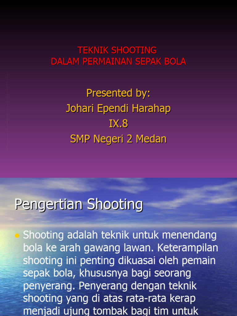 Teknik Shooting Pada Sepak Bola, Johari F. HRP, 2023 | PDF