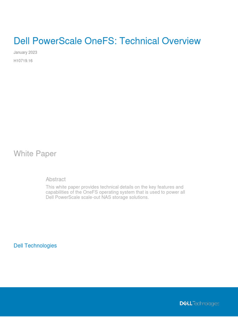 h10719 WP Powerscale Onefs Technical Overview | PDF h10719 WP Powerscale Onefs Technical Overview | PDF