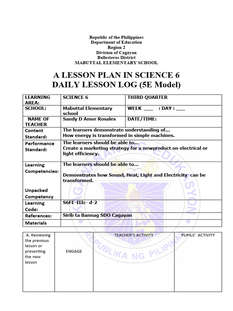 DAILY LESSON LOG 5E Model SCIENCE 6 Q3 | PDF | Light | Ion