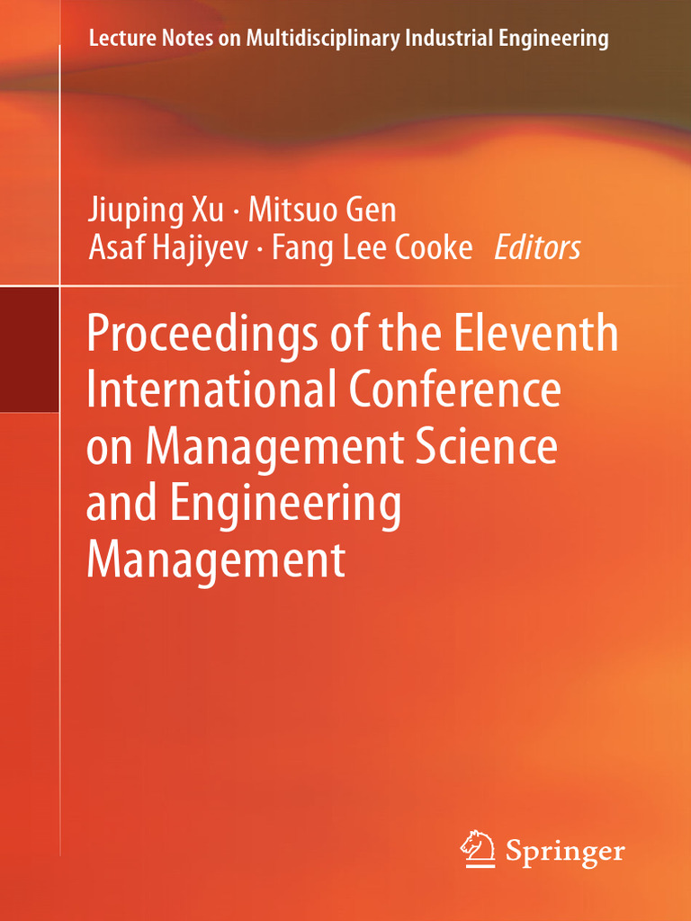 Proceedings of The Eleventh International Conference On Management Science and Engineering ...