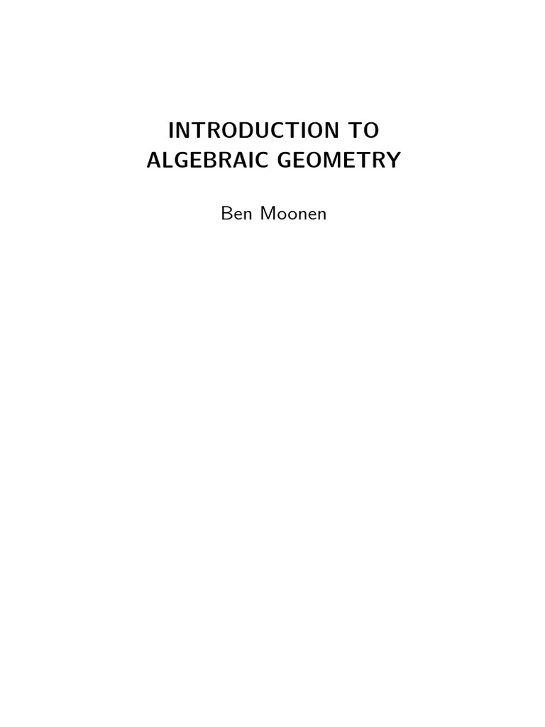 Ben Moonen - Introduction To Algebraic Geometry | PDF | Ring ...