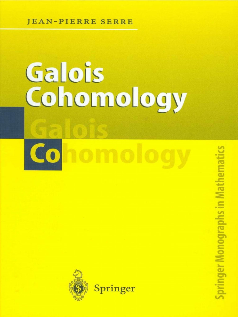 Jean-Pierre Serre - Galois Cohomology (1997, Springer) - Libgen - Li | PDF