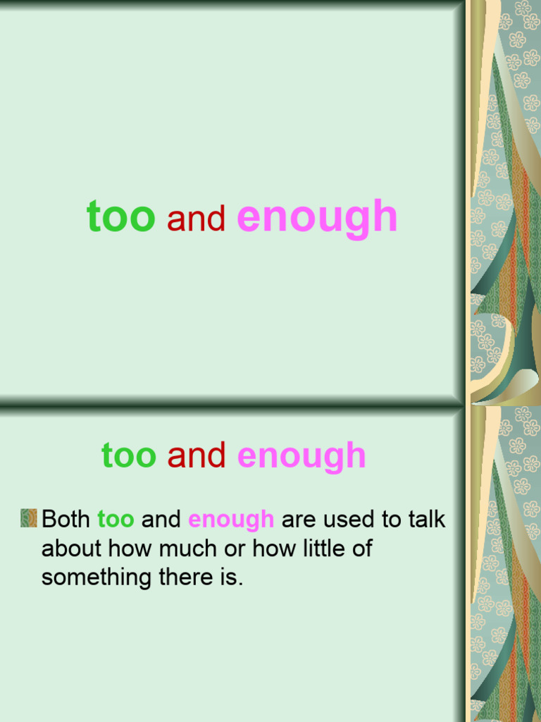 Too and Enough | PDF