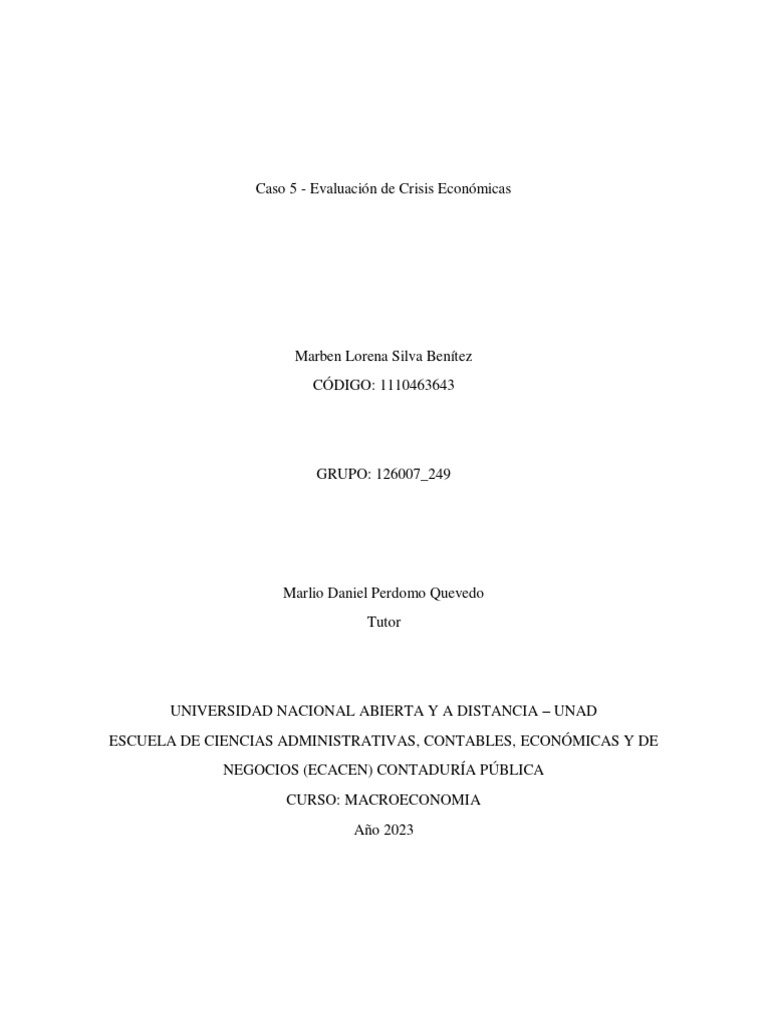 Caso 5 - Evaluación de Crisis Económicas - Marben Silva | PDF | Finanzas y dinero | Ciencias ...