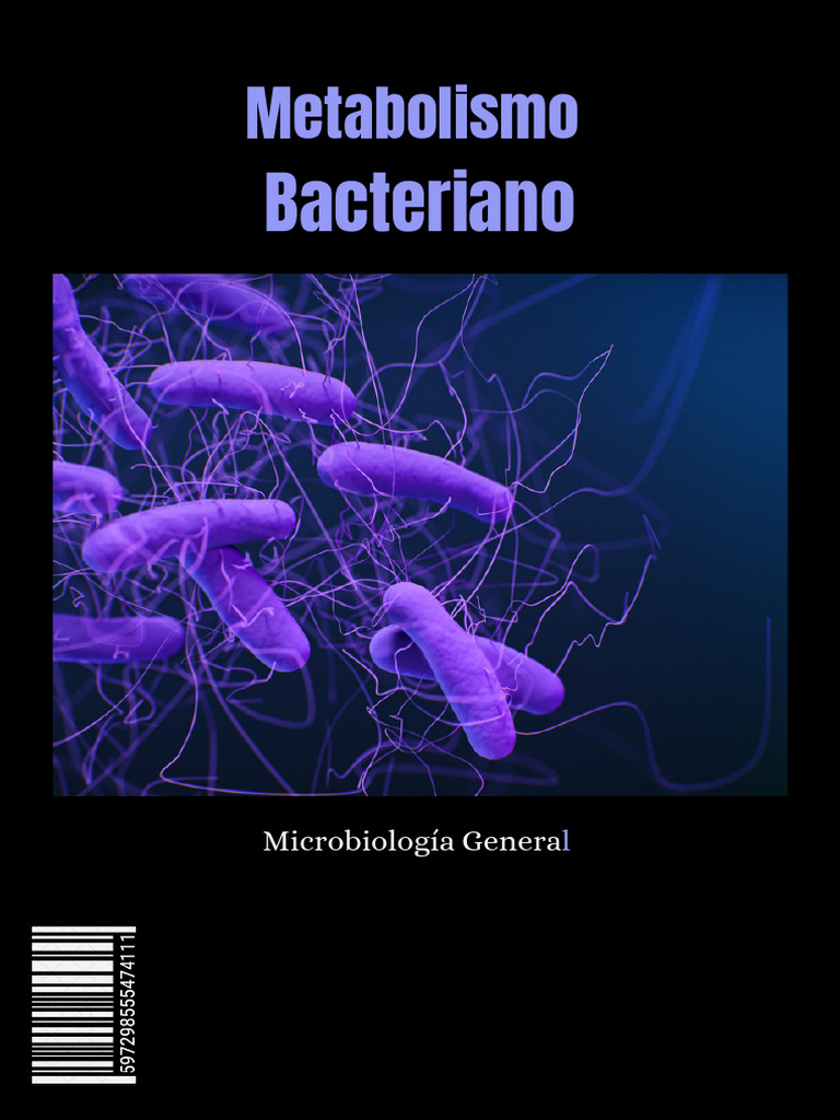 Metabolismo Bacteriano | PDF | Trifosfato de adenosina | Las bacterias