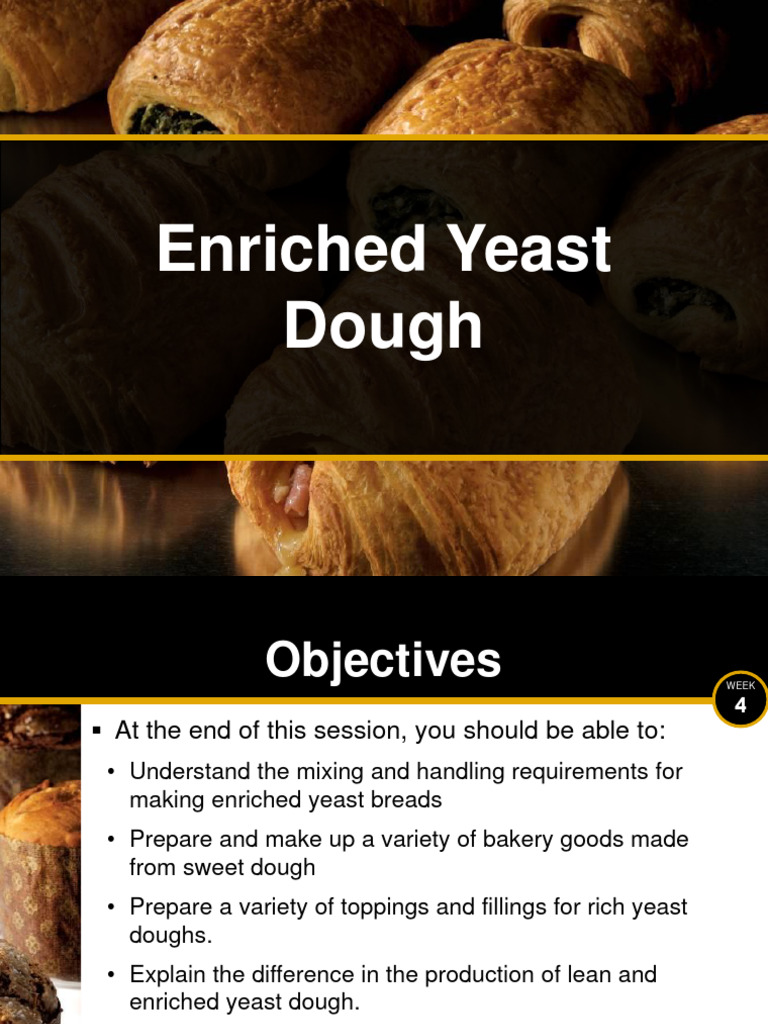 Week 4 - Enriched Yeast Dough | PDF | Breads | Dough