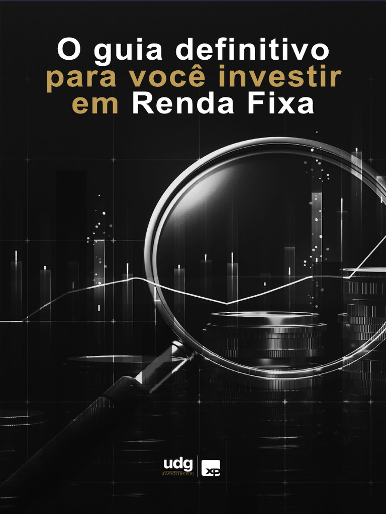 ebook - O guia definitivo para você investir em Renda Fixa | PDF