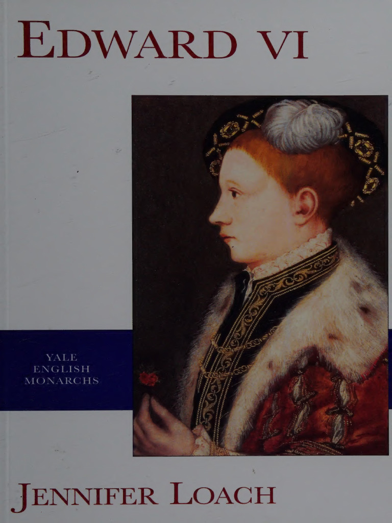 Edward VI (Jennifer Loach) (Z-Library) | PDF | Anne Boleyn