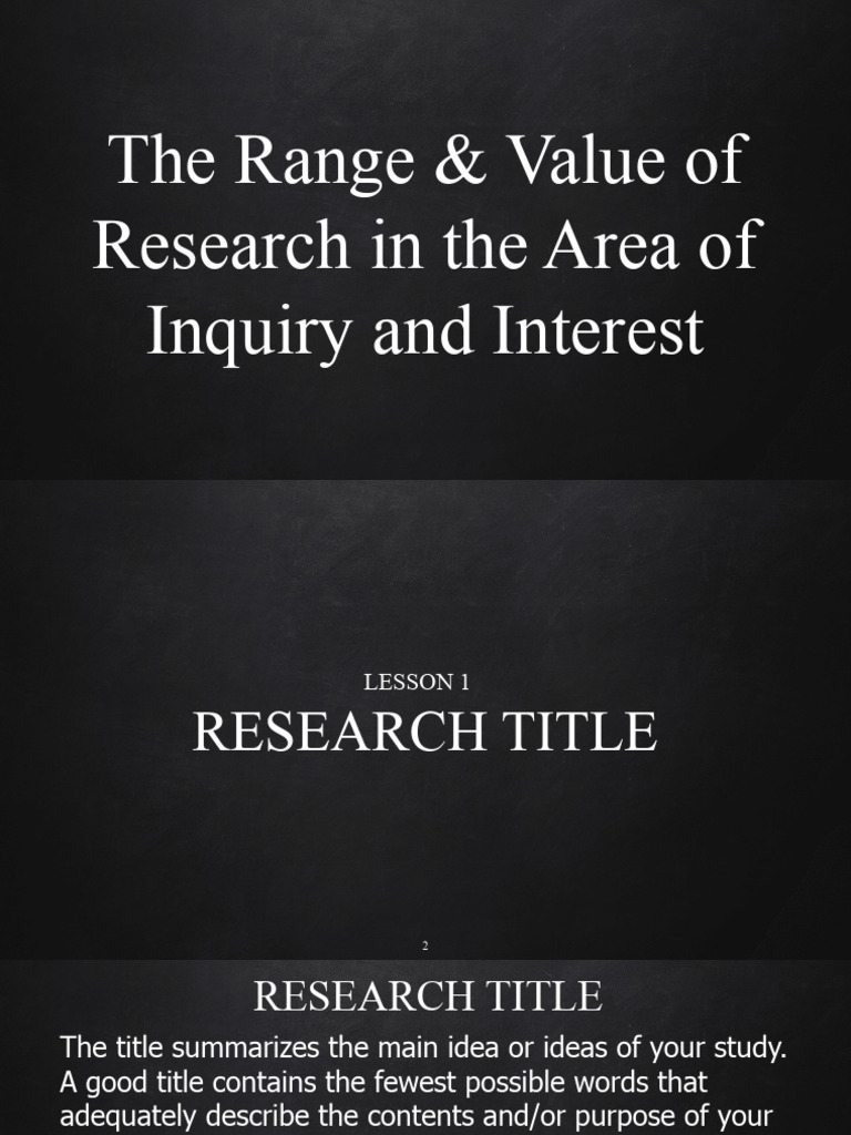 The Range & Value of Research in The Area of Inquiry and Interest | PDF