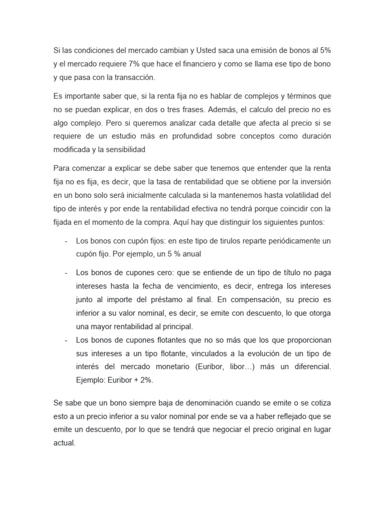 Si Las Condiciones Del Mercado Cambian y Usted Saca Una Emisión de ...