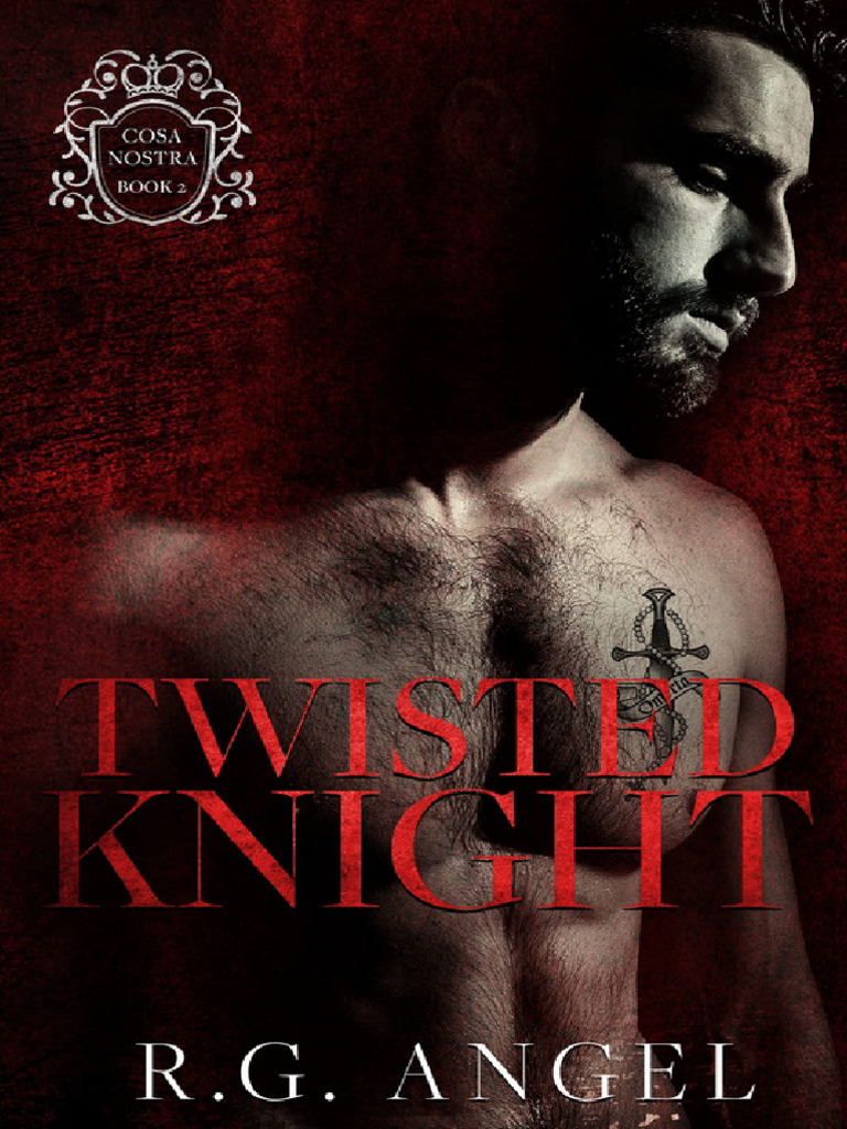 Twisted Knight (R.G. Angel) | PDF | Amor