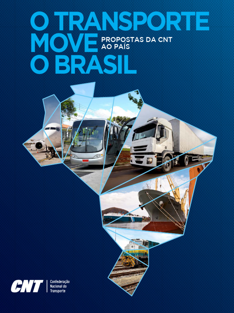 O Transporte Move o Brasil - Propostas Da CNT Ao País | PDF