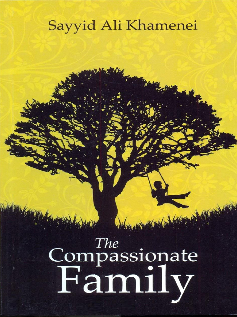The Compassionate Family by Sayyid Ali Khamenei | PDF