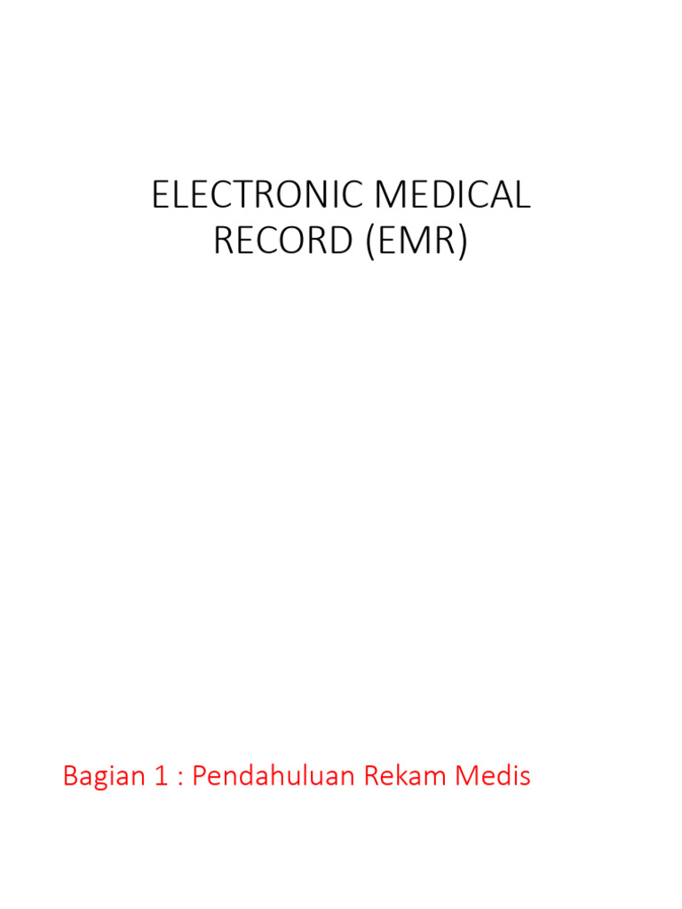 Materi 3 - ELECTRONIC MEDICAL RECORD (EMR) | PDF