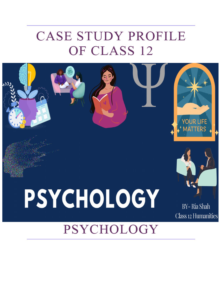 Case Study Profile of Class 12 Psychology | PDF