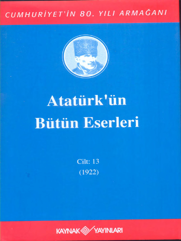 Atatürk'ün Bütün Eserleri Cilt 13 (1922) | PDF
