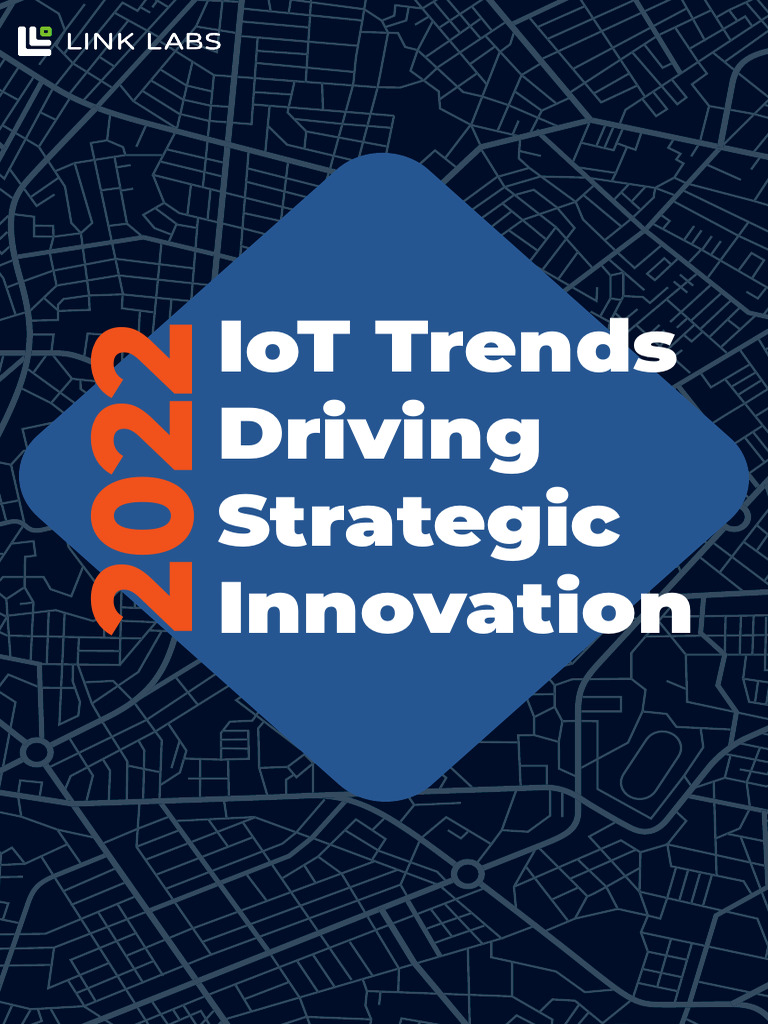 2022 IoT Trends Driving Strategic Innovation | PDF | Internet Of Things | Supply Chain