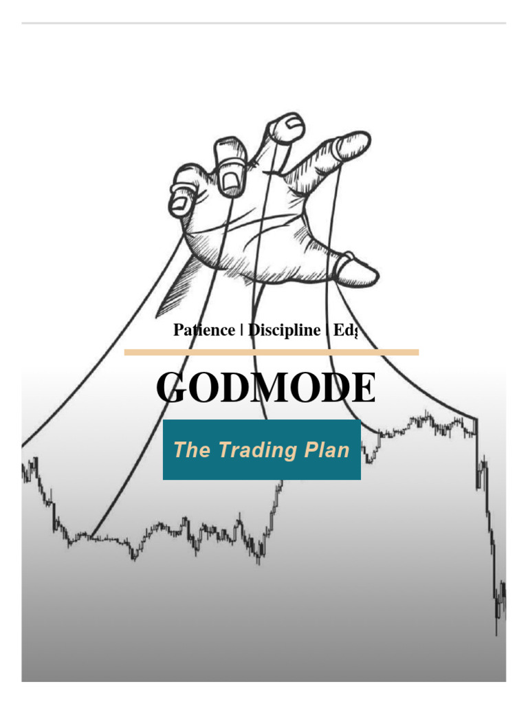 GODMODE The Trading Plan | PDF | Day Trading | Investing