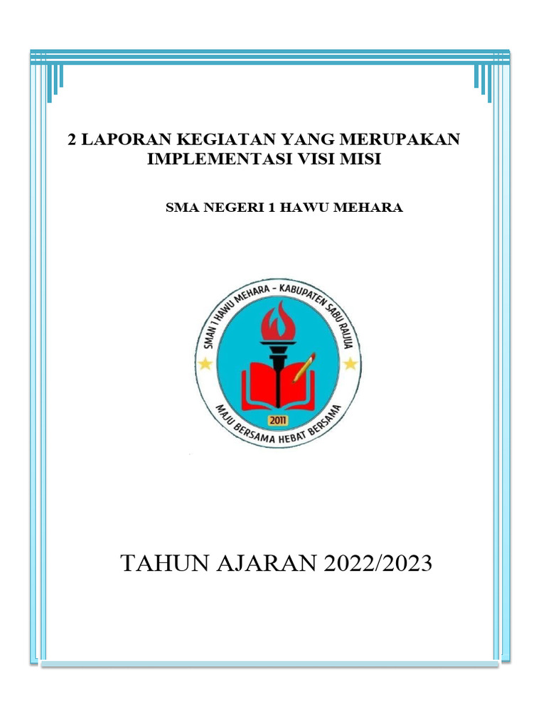2 Laporan Kegiatan Yang Merupakan Implementasi Visi Misi | PDF