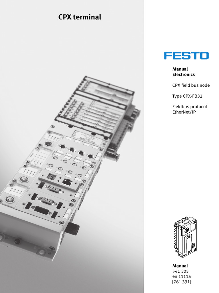 CPX Terminal: Manual Electronics CPX Field Bus Node Type Cpx-Fb32 Fieldbus Protocol Ethernet/Ip ...