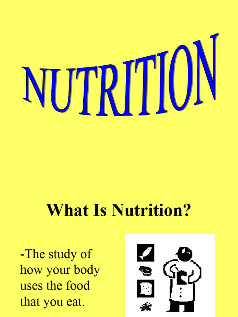 Nutrition Powerpoint | PDF