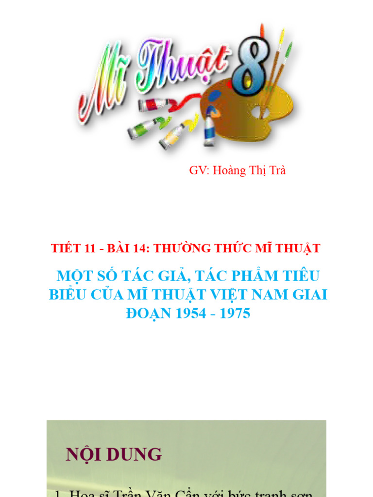 Bai 14 Mot So Tac Gia Tac Pham Tieu Bieu Cua Mi Thuat Viet Nam Giai Doan 19541975 | PDF
