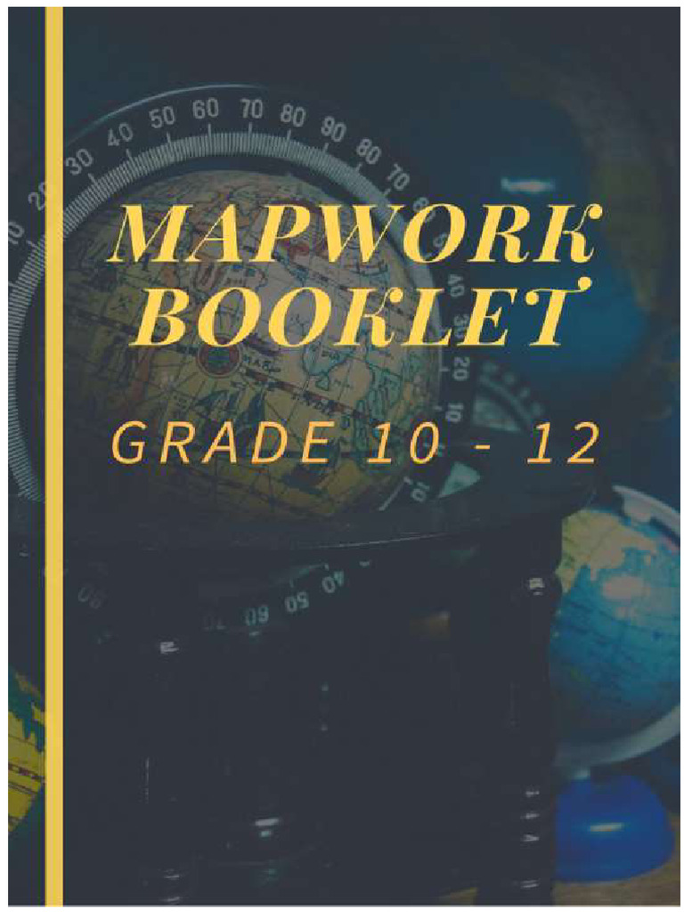 Mapwork Booklet GR 10 12 | PDF