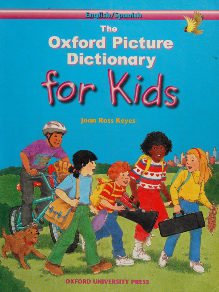 The Oxford Picture Dictionary For Kids English Ill Annas Archive | PDF
