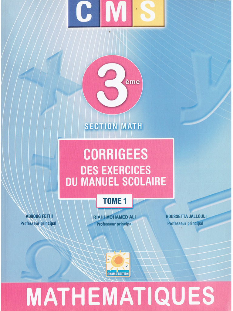 Corrige Manuel Scolaire 3 Math Section Math t1 | PDF