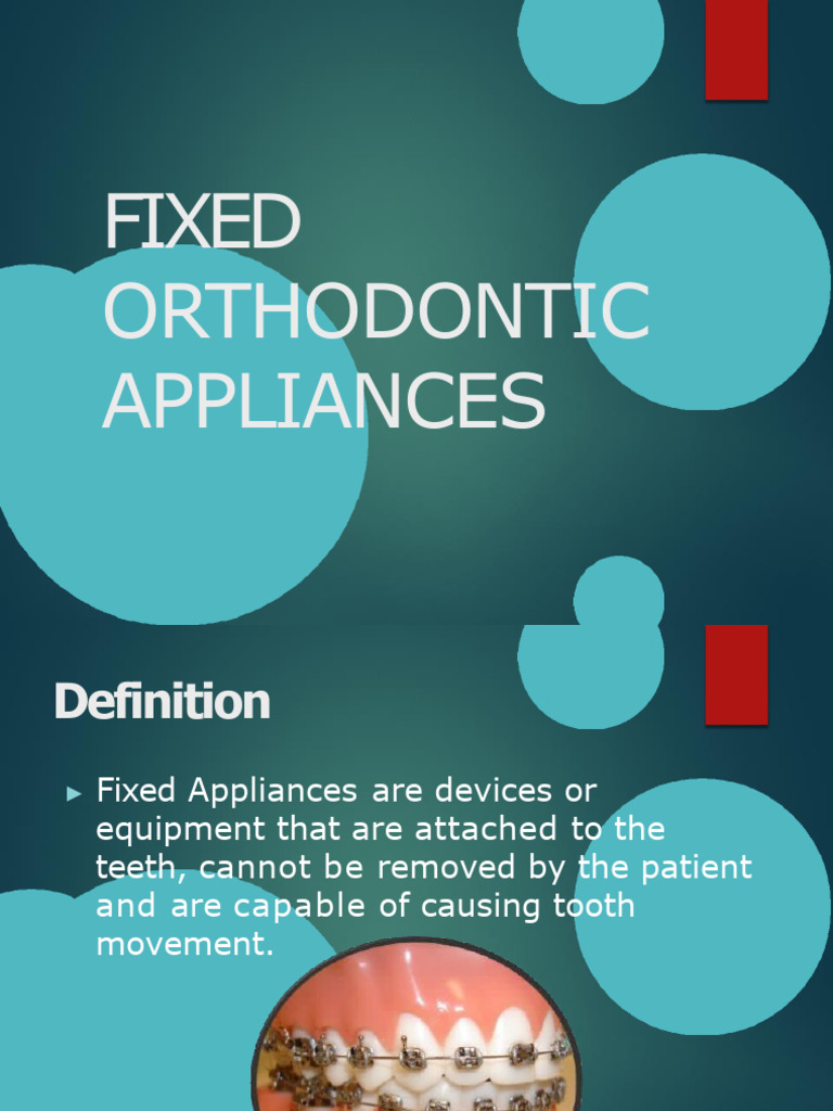 Lec. 25. Fixed Appliances | PDF | Orthodontics | Materials