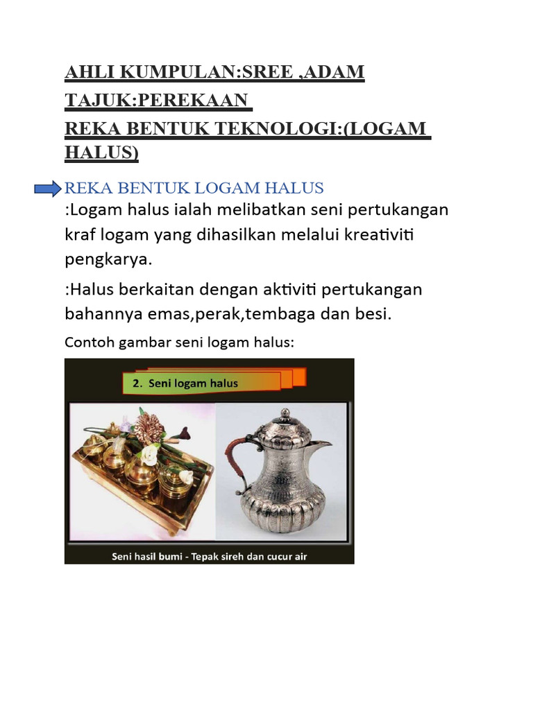 Ahli Kumpulan:Sree, Adam Tajuk:Perekaan Reka Bentuk Teknologi: (Logam ...